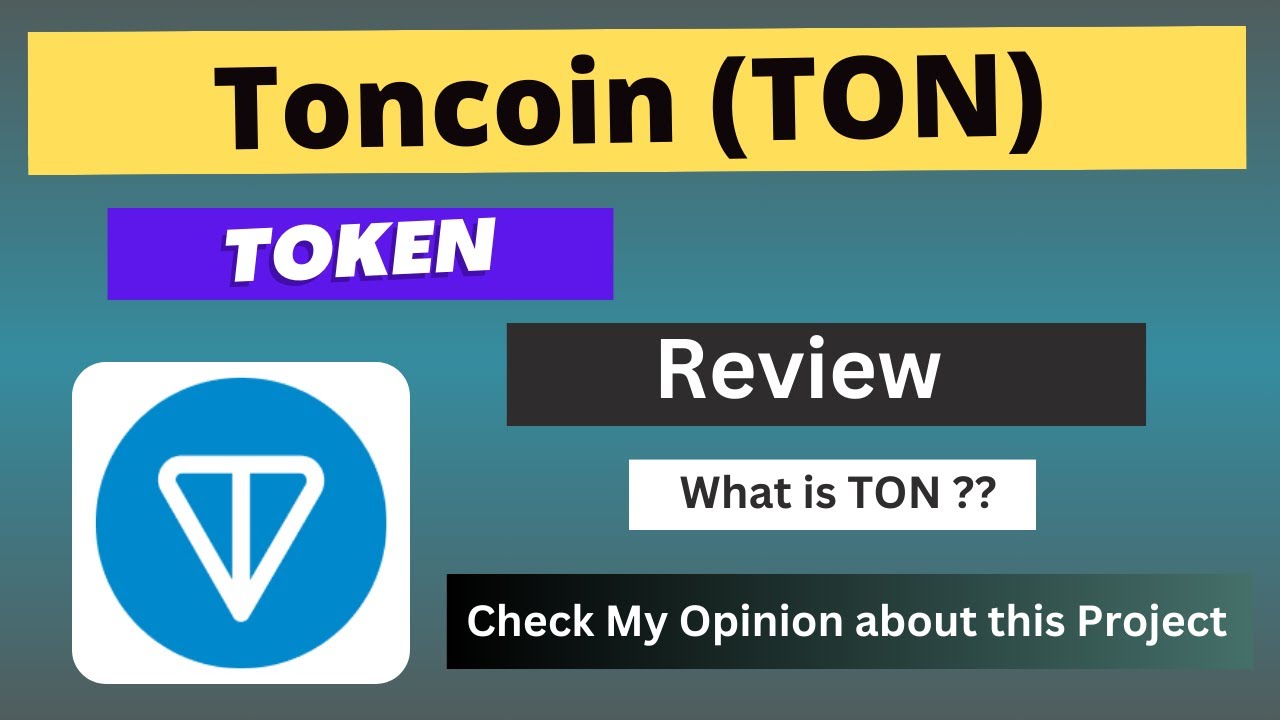 What is Toncoin (TON) Coin | Review About TON Token - YouTube