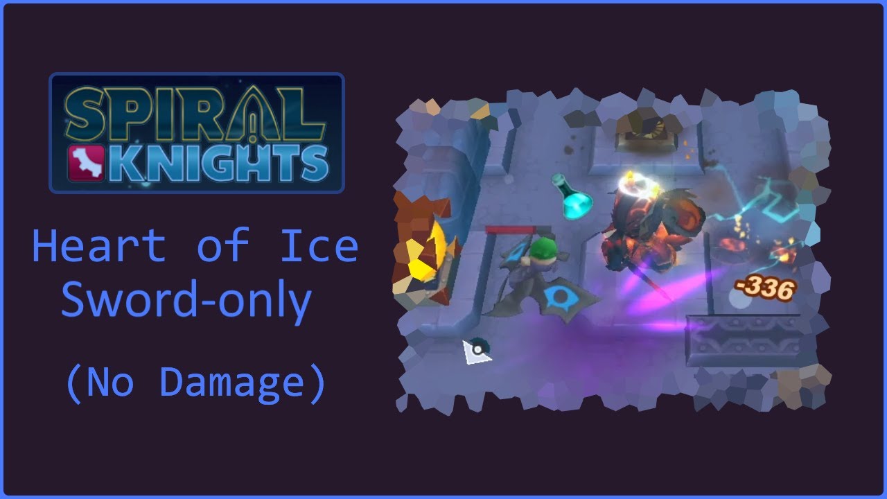 Spiral Knights - Heart of Ice (Sword-only, No Damage, Solo, Elite ...