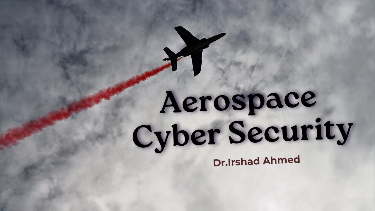 Aerospace Cyber Security - YouTube
