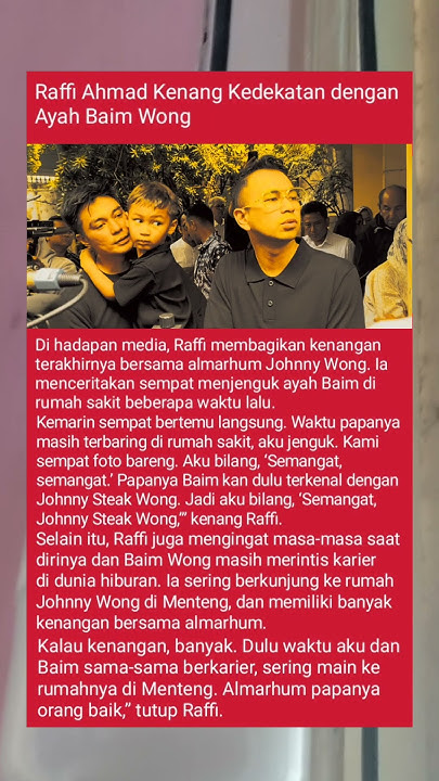 Rafi Ahmad kenang Kedekatan dengan Ayah Baim wong #trendingshorts #beritaterbaru #funny #fyp ...