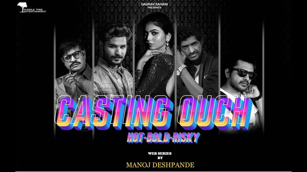 casting ouch marathi web series - YouTube