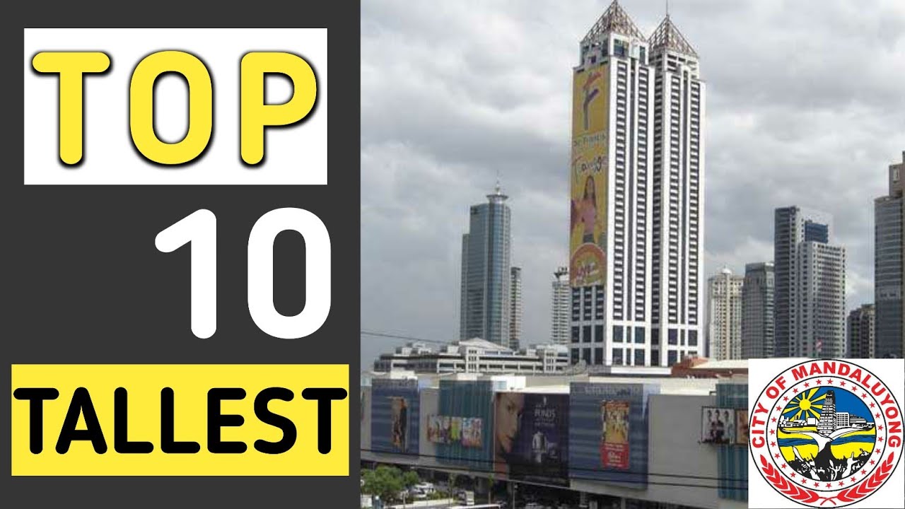 Top 10 Tallest Buildings In Mandaluyong City 2020 - YouTube