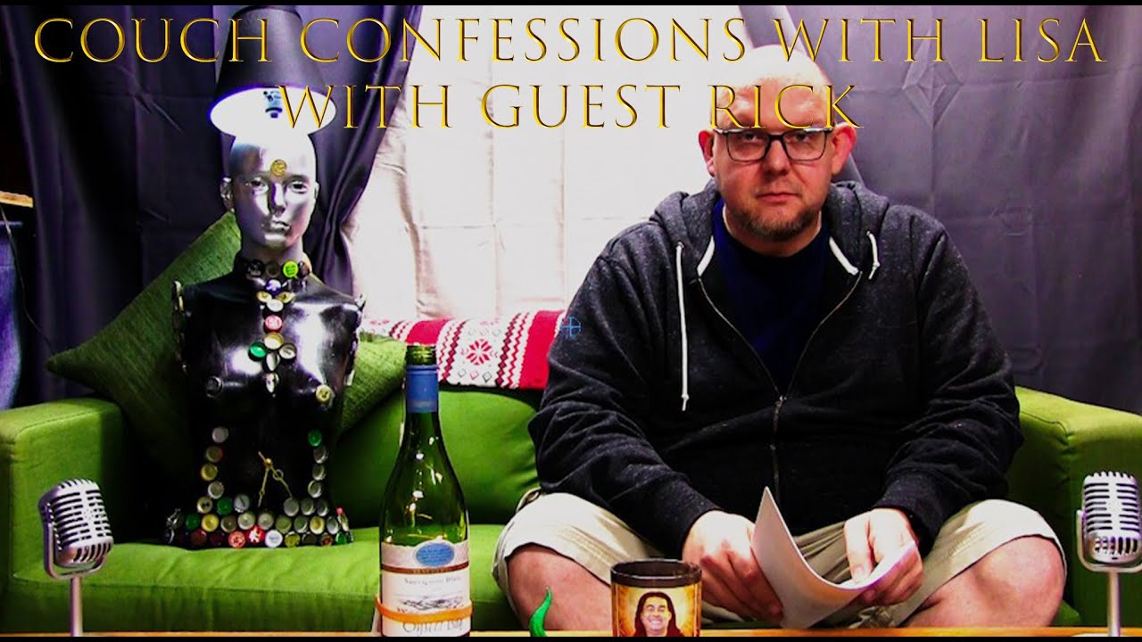 Couch Confessions with Lisa with guest Ricky - YouTube