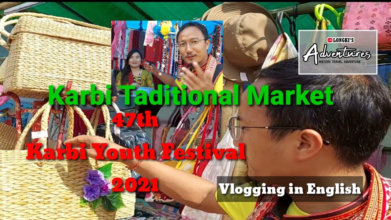 Art & Craft Complex || Karbi Traditinal Market || 47th KYF 2021 ...