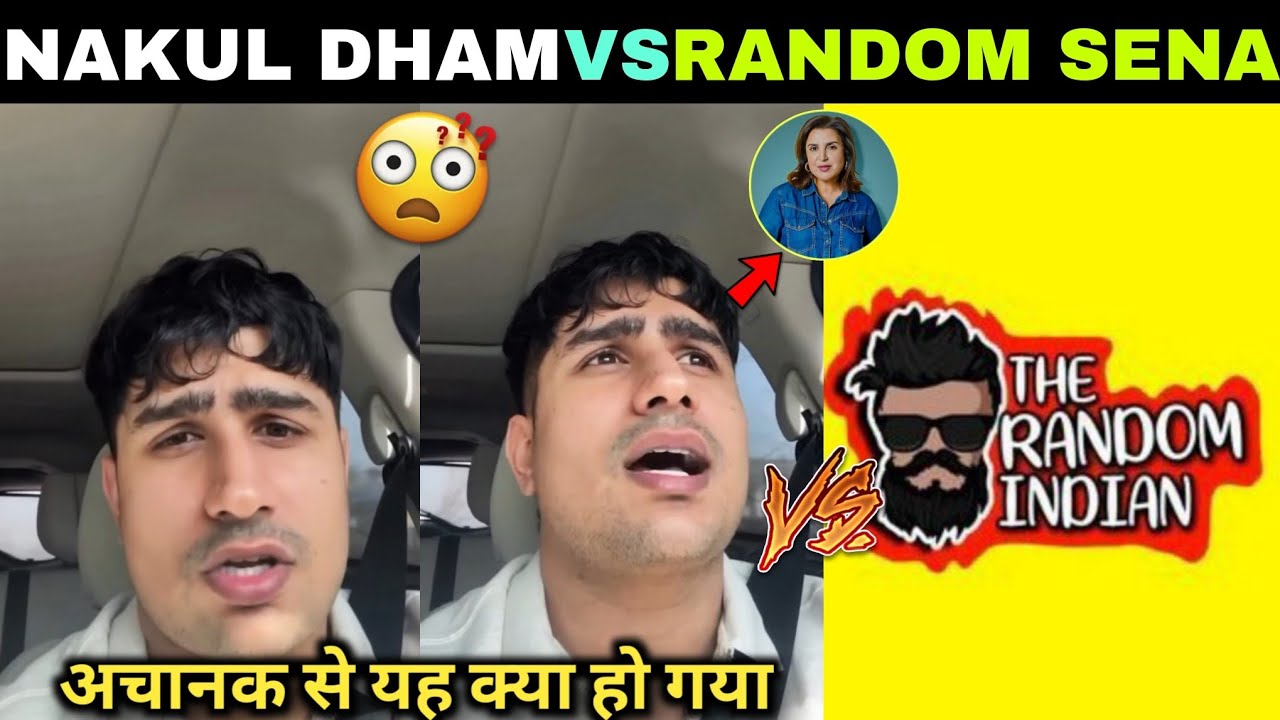 🤐 Influencer Nakul Dhul Expose Random Sena | Farah Khan Viral Statement ...