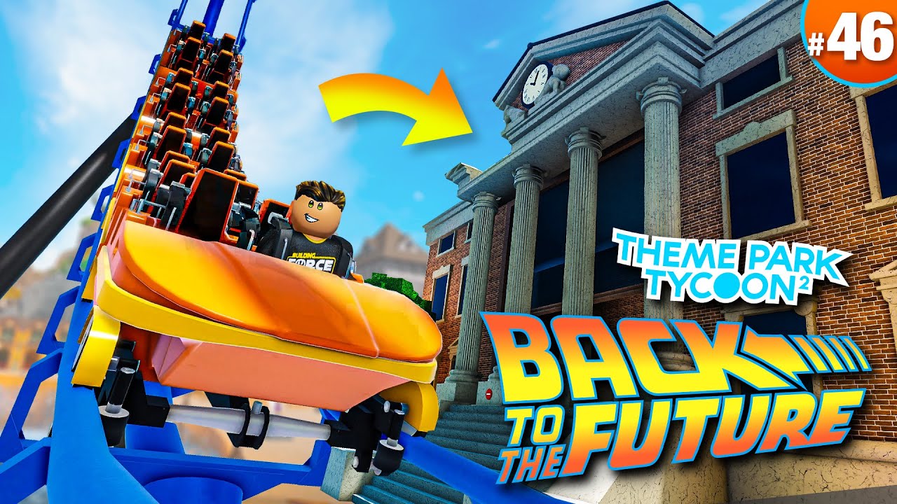 Building HILL VALLEY from Back to the Future ! | Theme Park Tycoon 2 ...