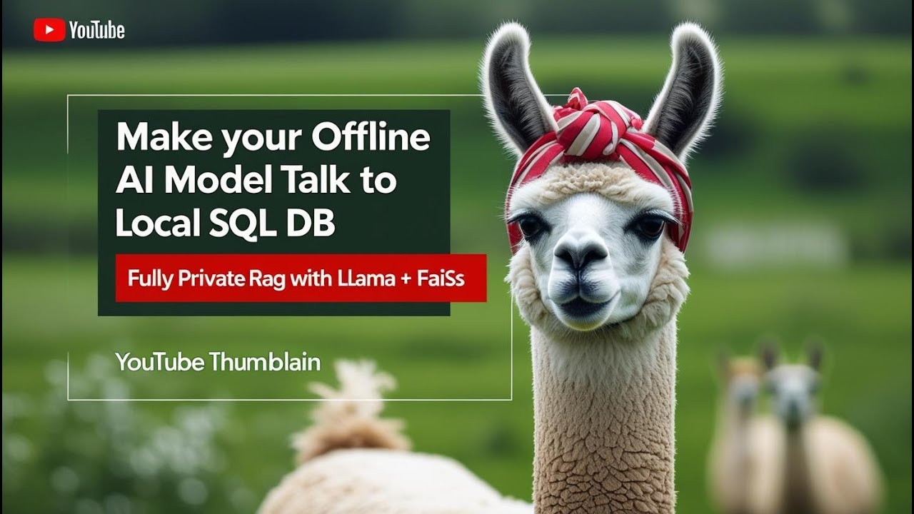 Make Your Offline AI Model Talk to Local SQL — Fully Private RAG with LLaMA + FAISS - YouTube