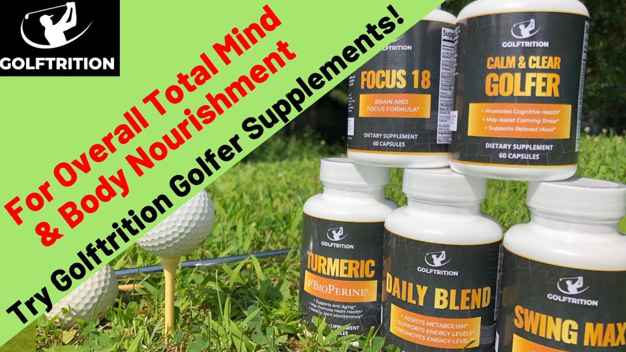 Golftrition - Golfer Supplements For Mobility & Energy, & Calm and ...