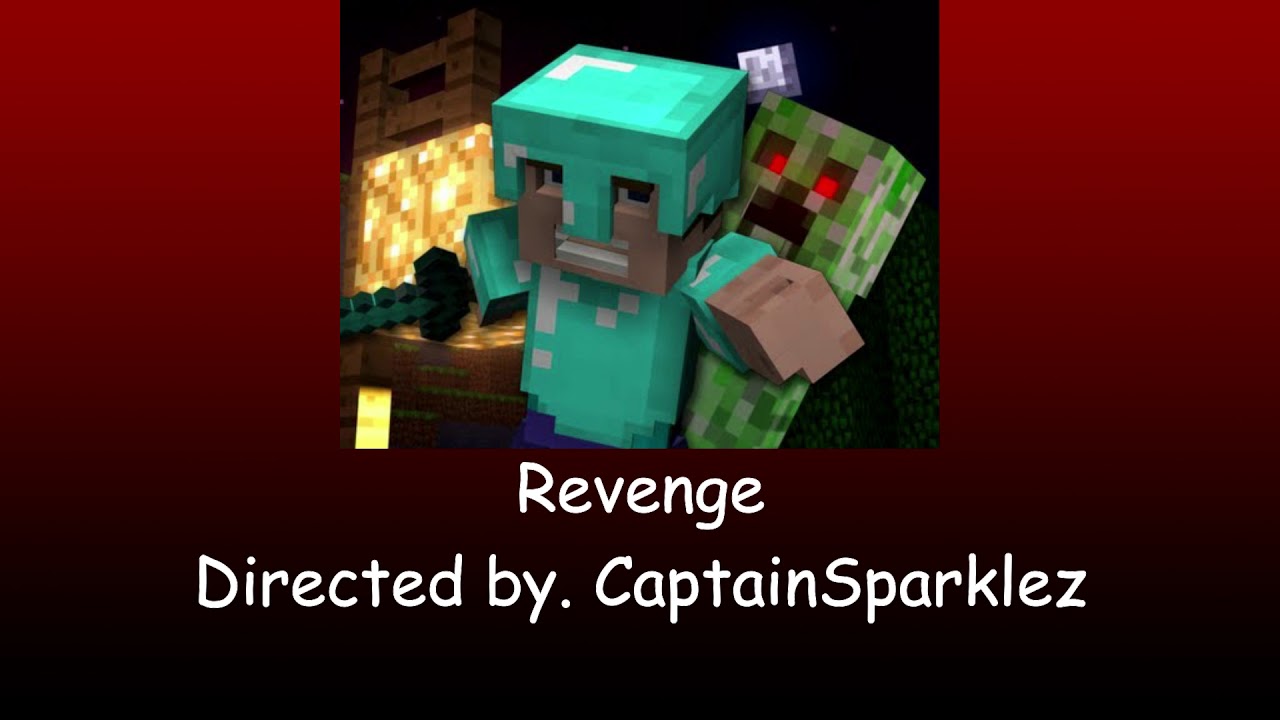 Le Monke Movie Reviews: Revenge Minecraft Parody By. CaptainSparklez ...