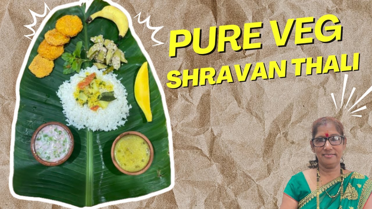 Goan Style Pure Veg Shravan Thali | No Onion No Garlic Sattvik Recipes ...