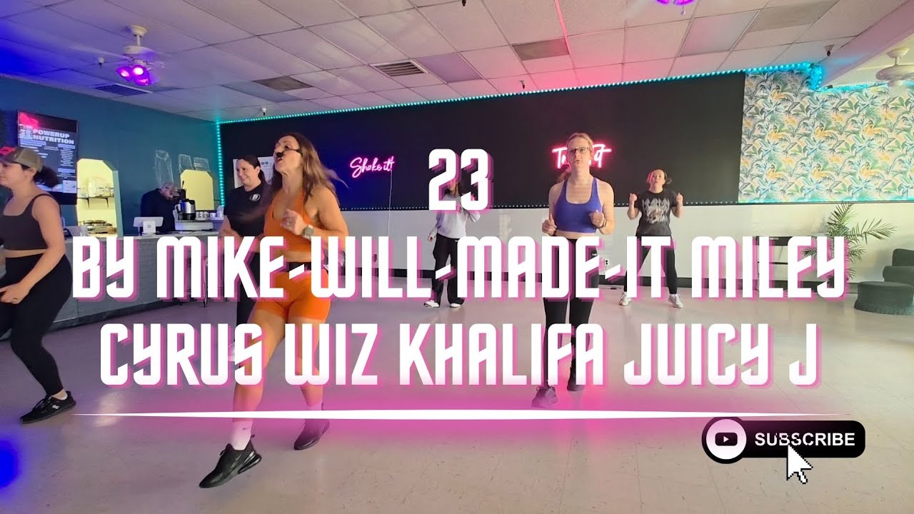 23 by Mike WILL-made it, Miley Cyrus Wiz Khalifa, Juicy J True2FIT with Mallory - YouTube