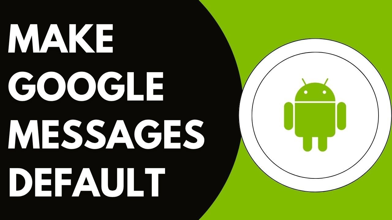 How To Make Google Messages Default Messaging App On Android - YouTube
