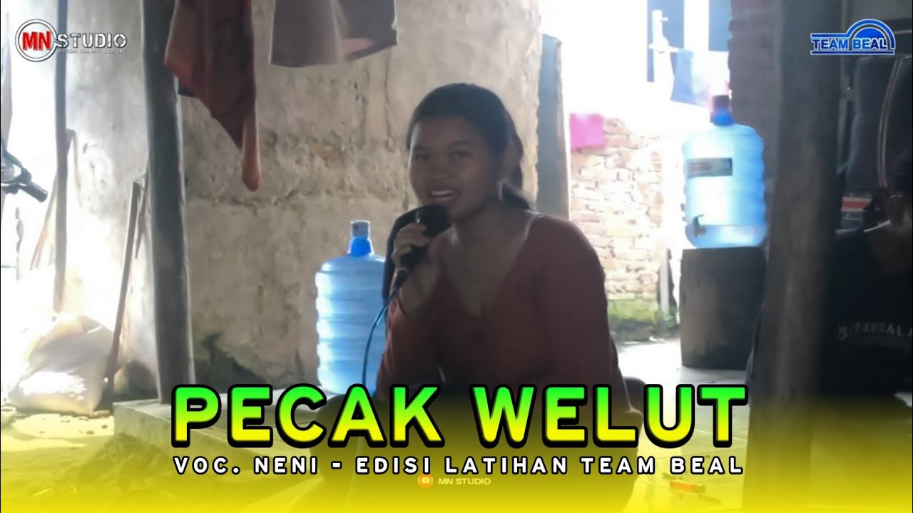 PECAK WELUT | VOC. NENI | EDISI LATIHAN TEAM BEAL - YouTube Music
