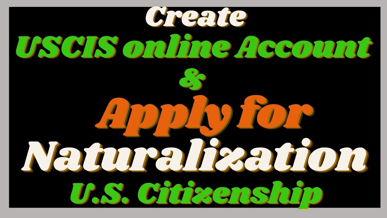 How to Create a USCIS Online Account and File your Application for ...
