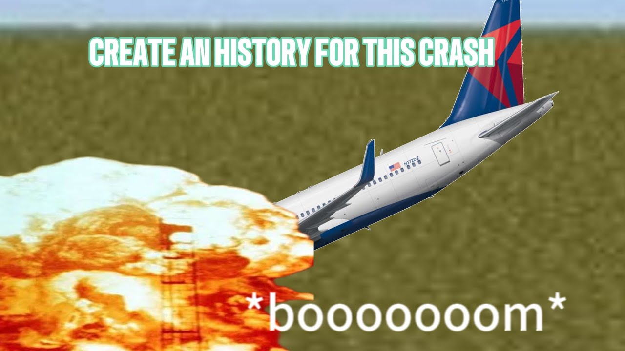 Create an history for this crash!(The plane i put the 767 I couldn't ...