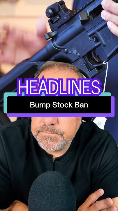 Bump Stock Ban - The U.S. Supreme Court on Friday overturned a ban on bump stocks - YouTube