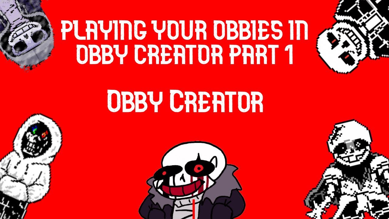 Playing your obbies in Obby creator Part 1 - YouTube