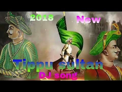 2018 Tippu sultan video DJ song / Tippu sultan - YouTube