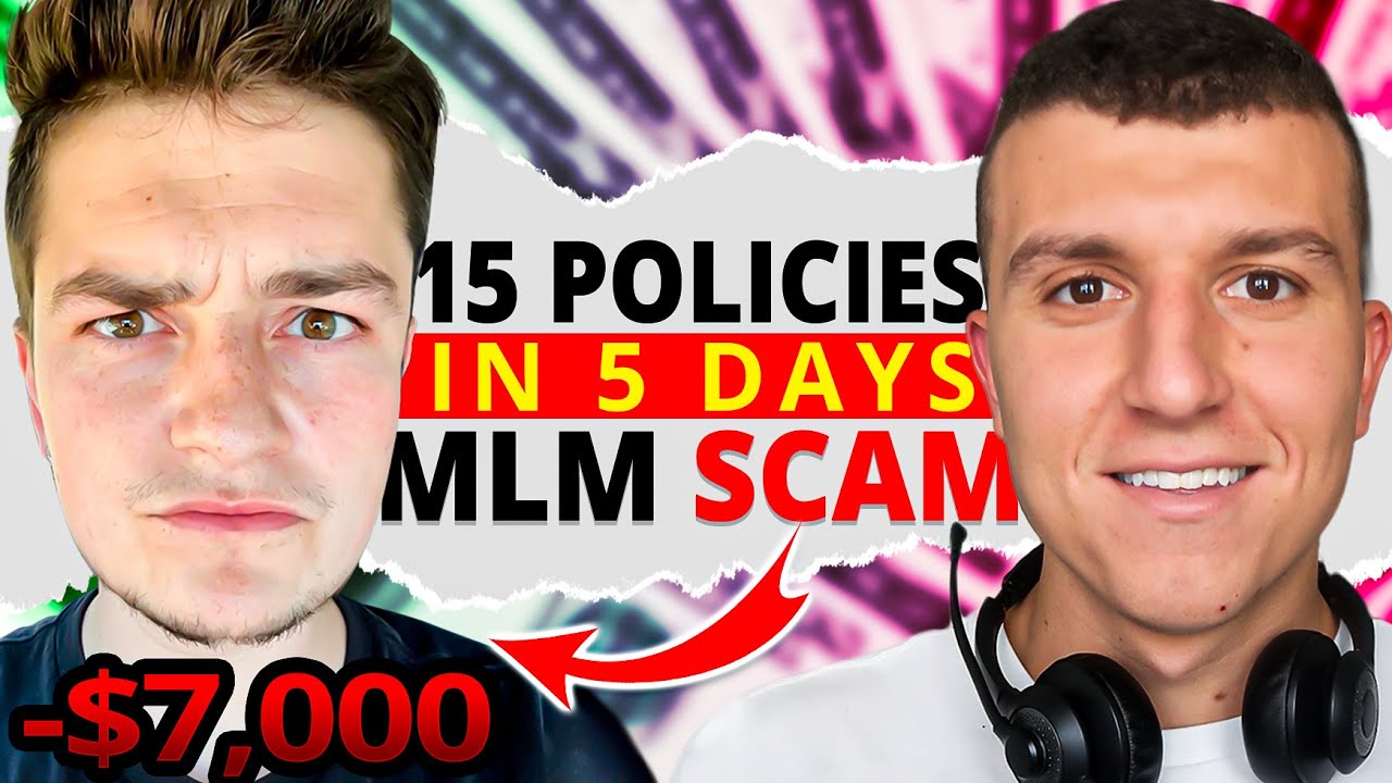MLM Scam Exposed: Agent goes from 7k in Debt to Selling 15 Polices In 5 ...