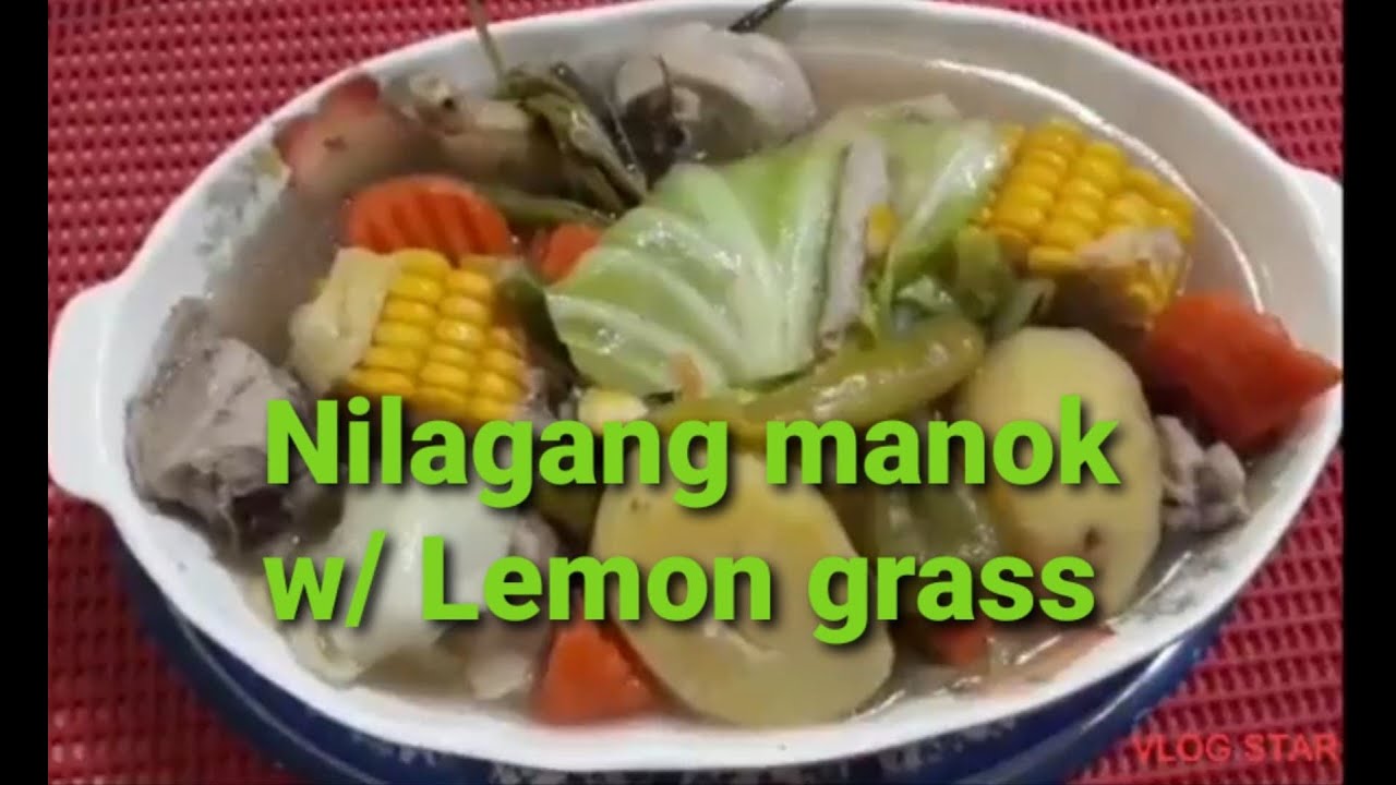 Chicken nilaga with lemon grass - YouTube