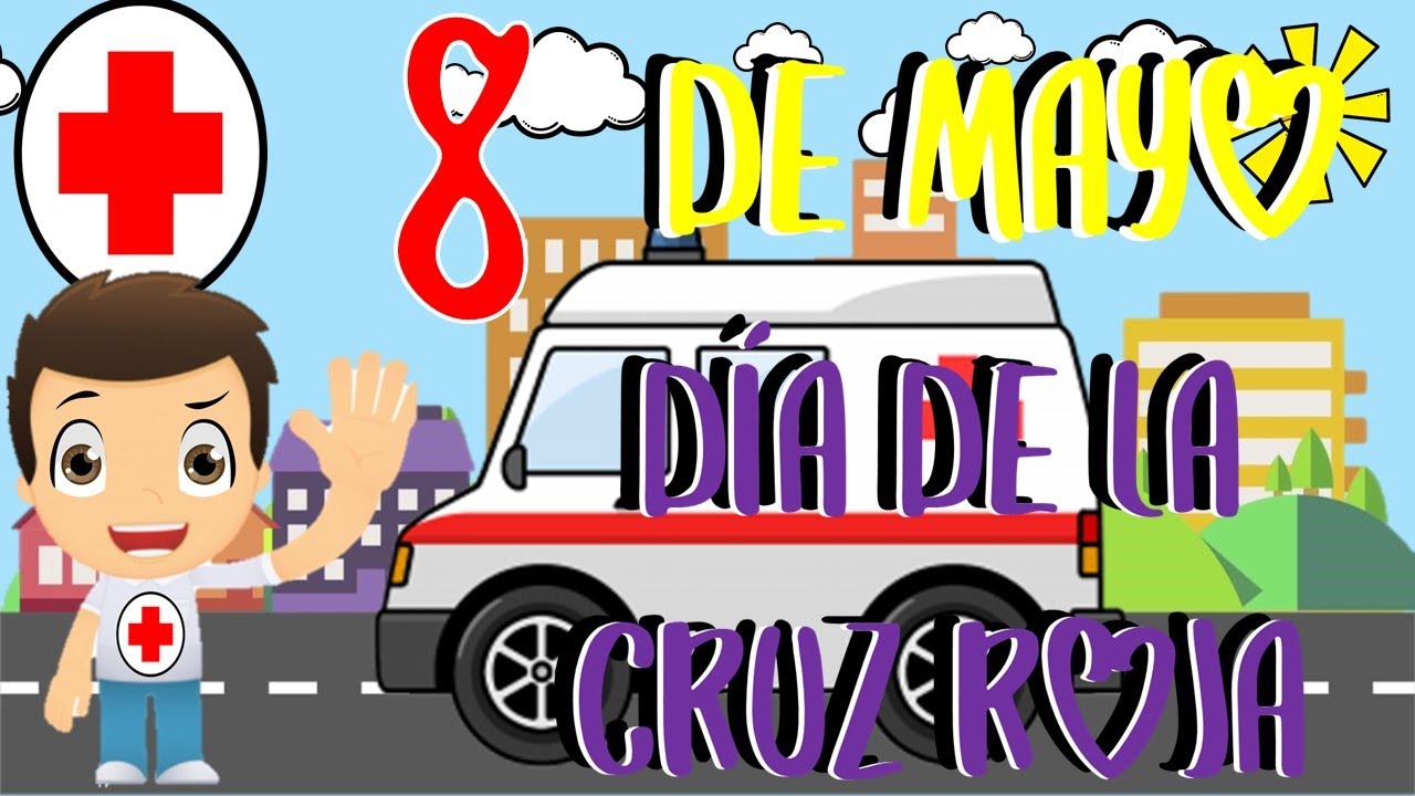 Día mundial de la cruz roja - YouTube