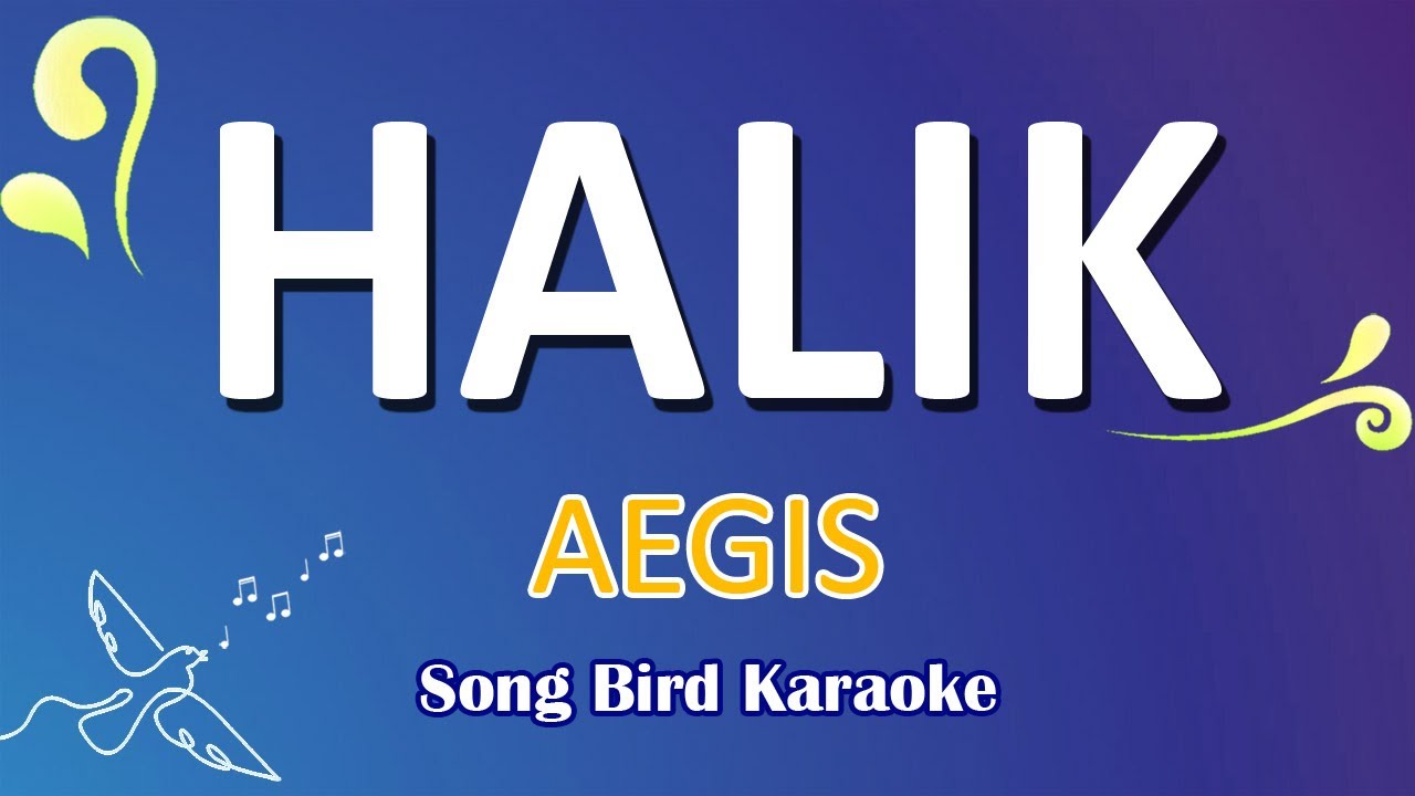 HALIK - Aegis [ KARAOKE NO GUIDE MELODY ] - YouTube
