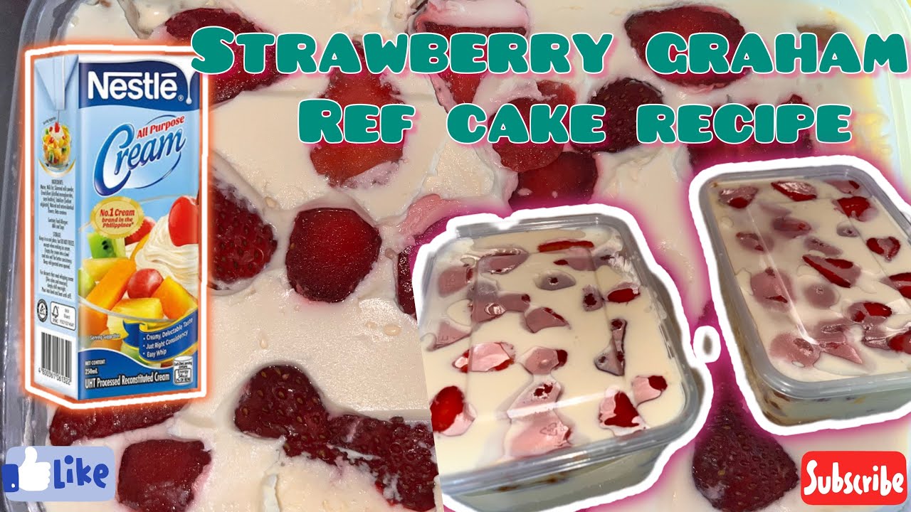 Strawberry ref cake| strawberry graham cake| Naynay&Zoey TV - YouTube