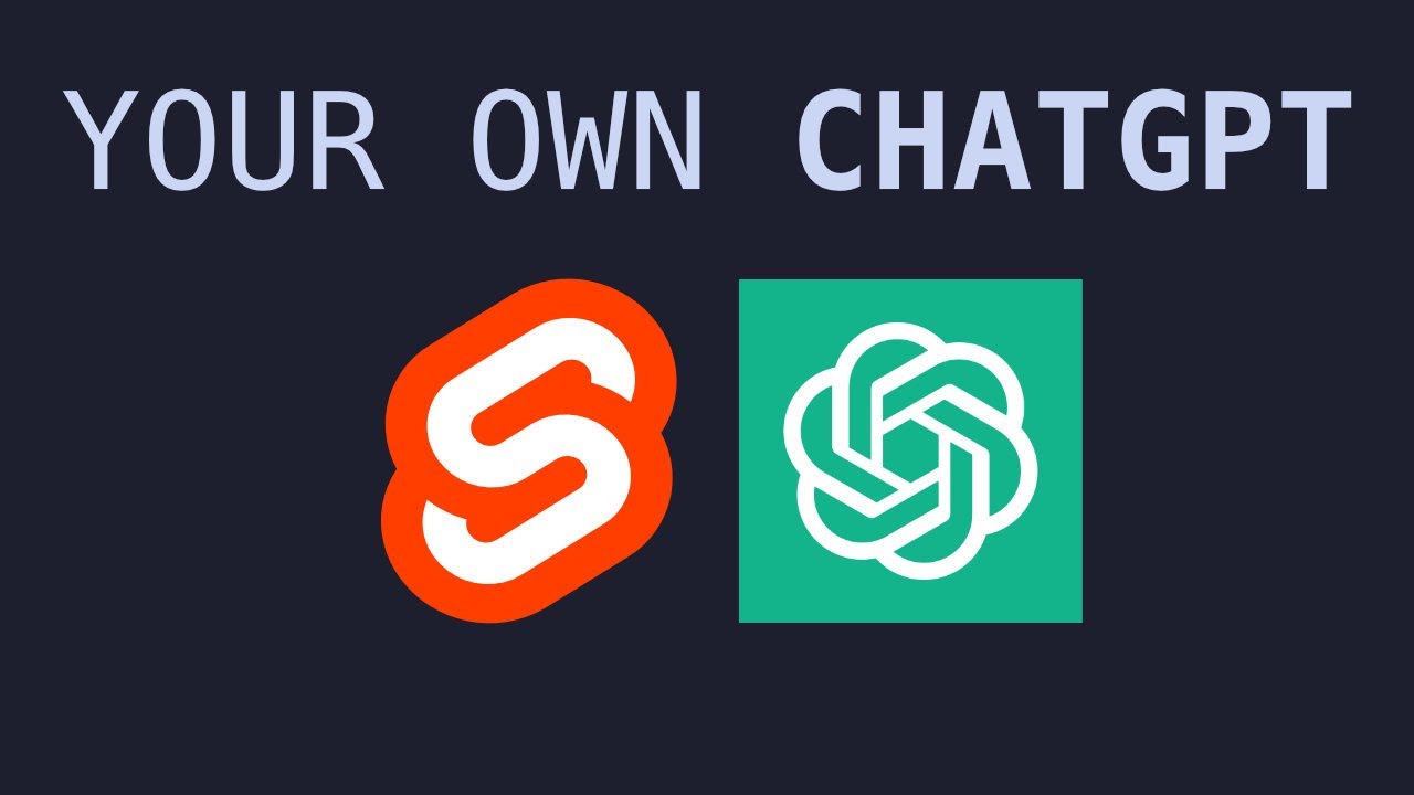Create Chatgpt In Sveltekit With Openai Api Youtube