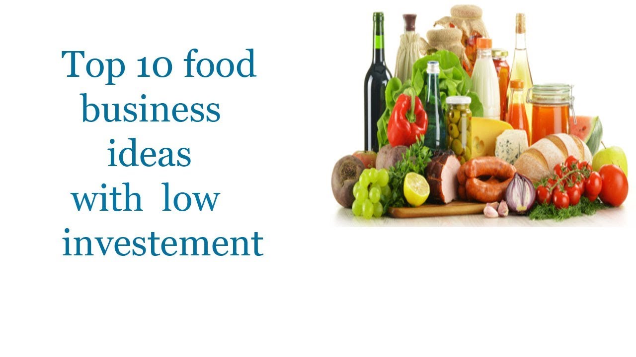 Top 10 Food Business Ideas 2017 You Can Start Today YouTube top-10-food-business-ideas-2017-you-can-start-today-youtube