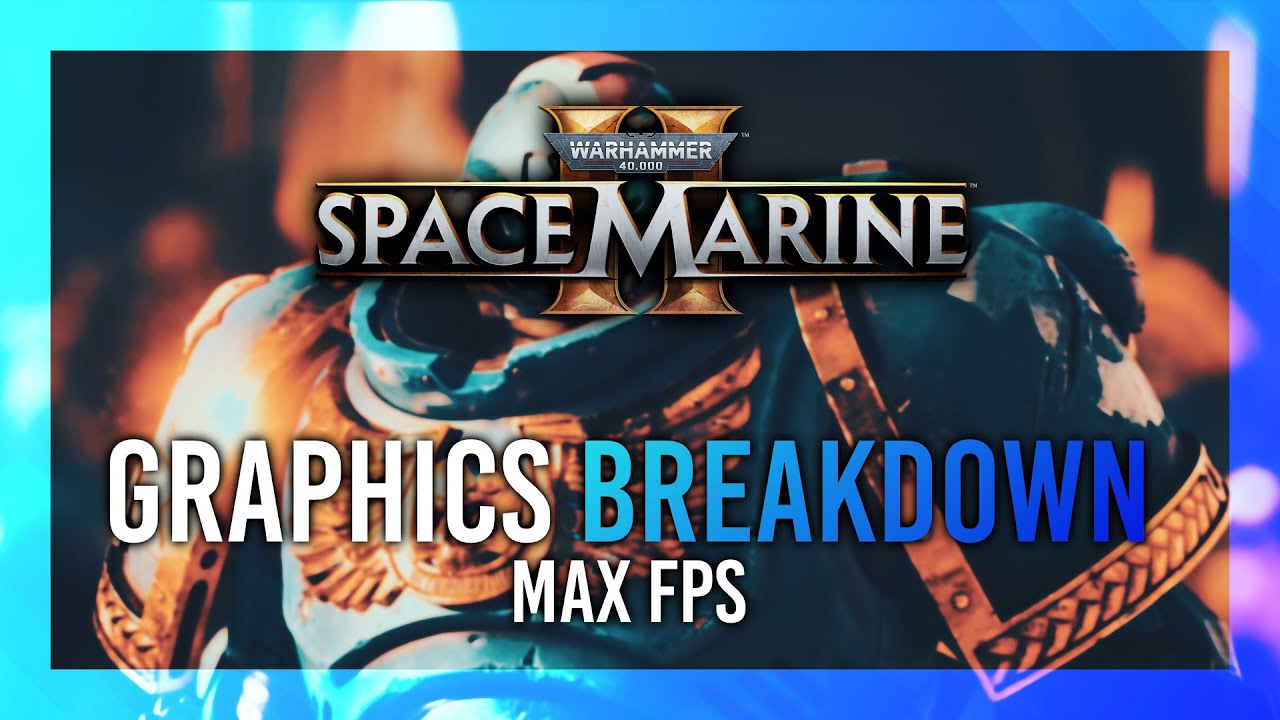 Space Marine 2 | Every Setting Tested | Graphics Breakdown ...