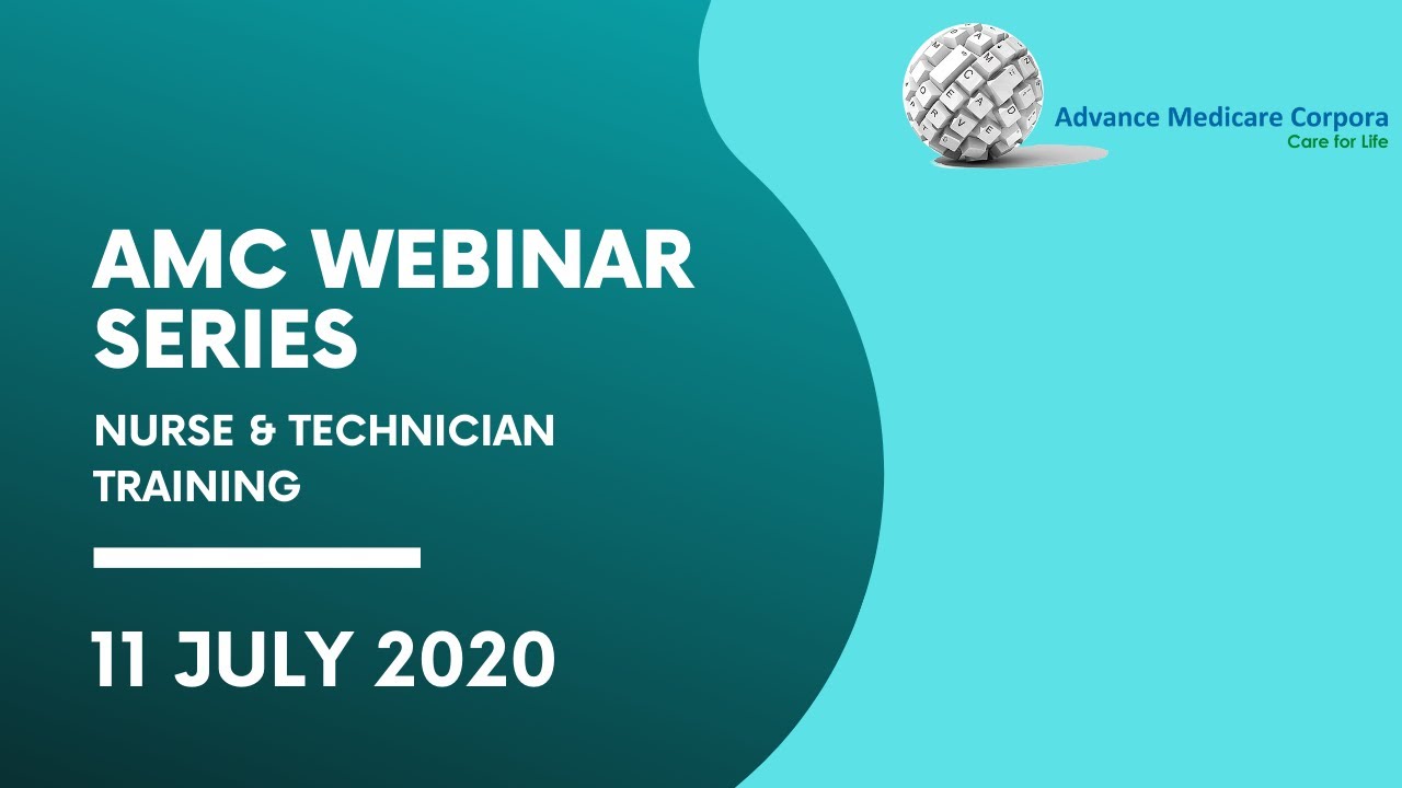 AMC Nurse & Technician Training 11 July 2020 - YouTube