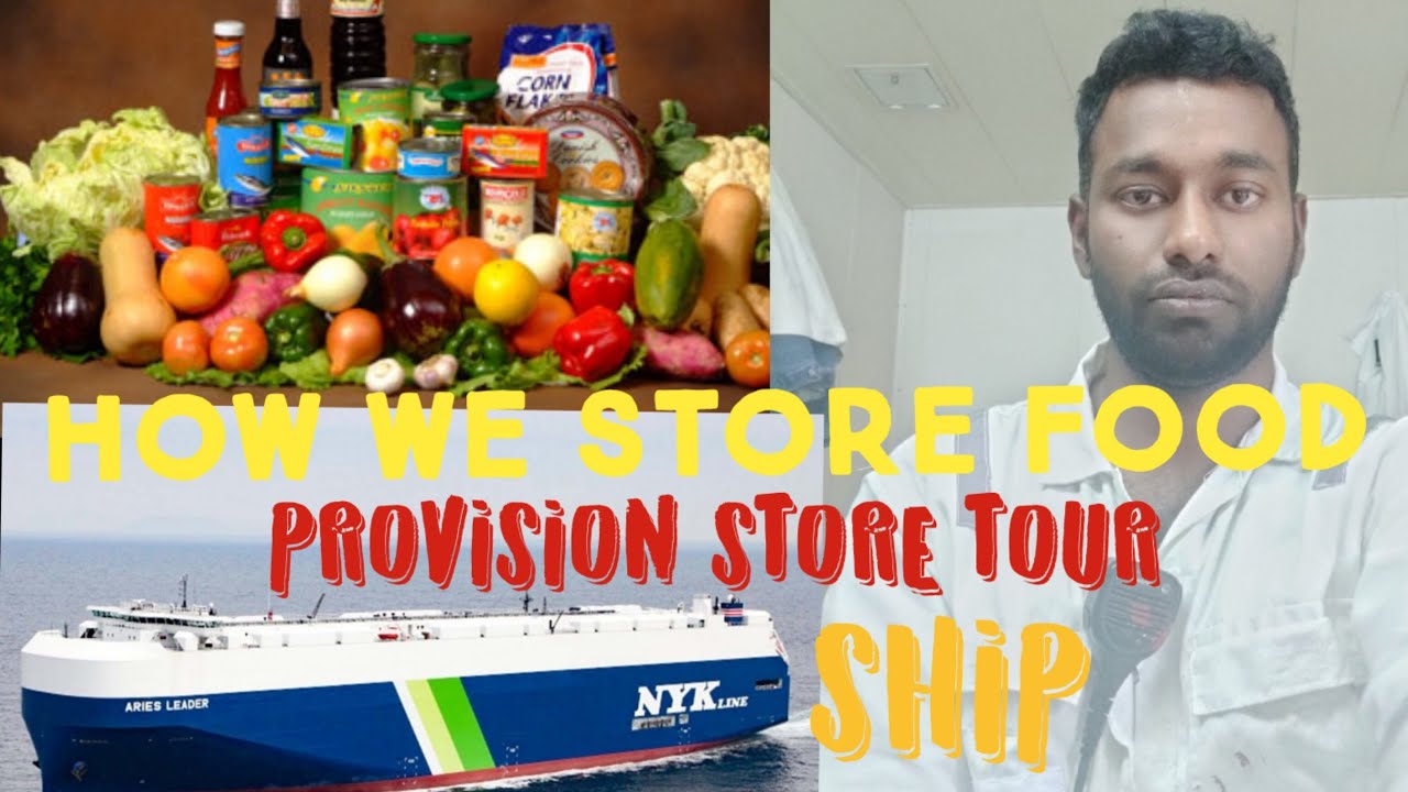 PROVISION STORE ON SHIP|HOW FOOD STORED ON SHIP|MERCHANTNAVY SHIP LIFE ...