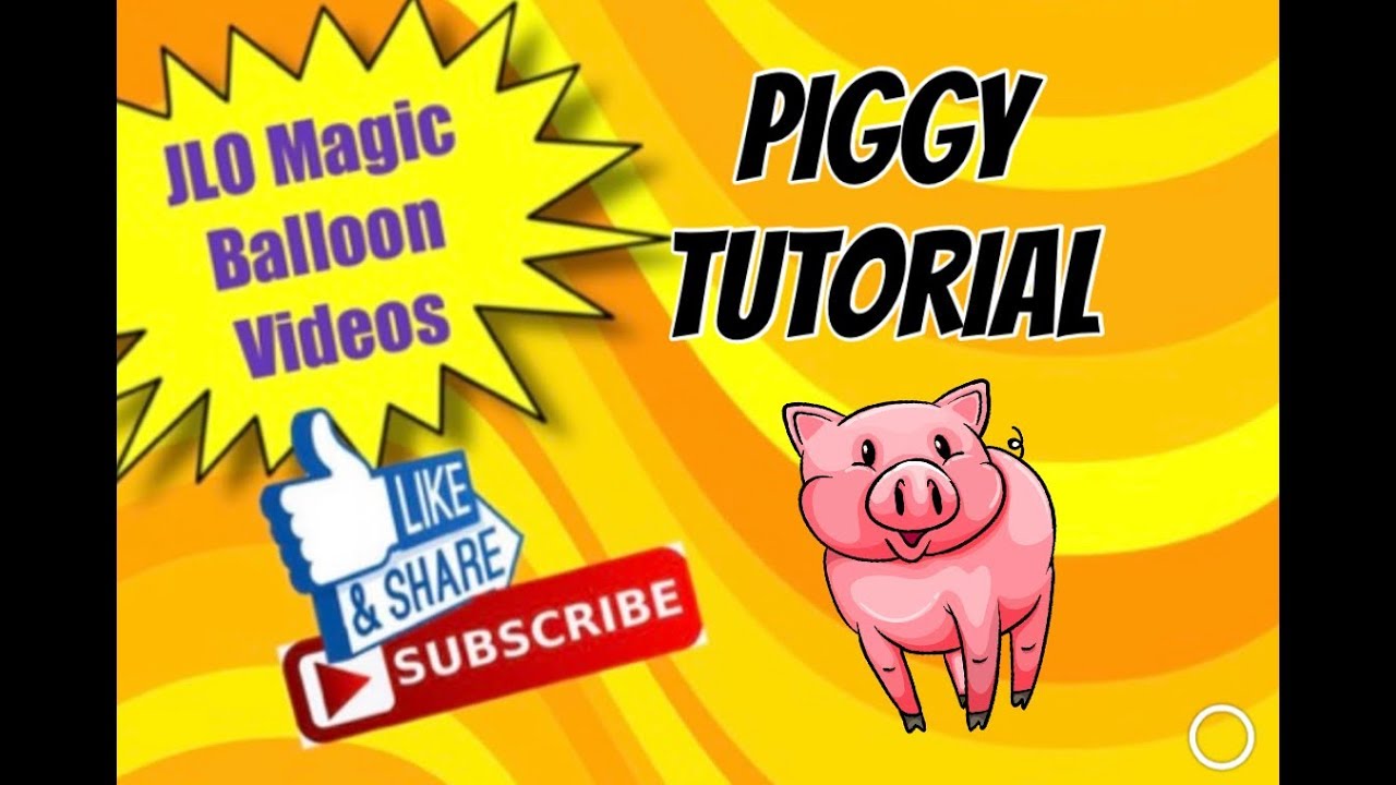 Pig Balloon Tutorial - YouTube