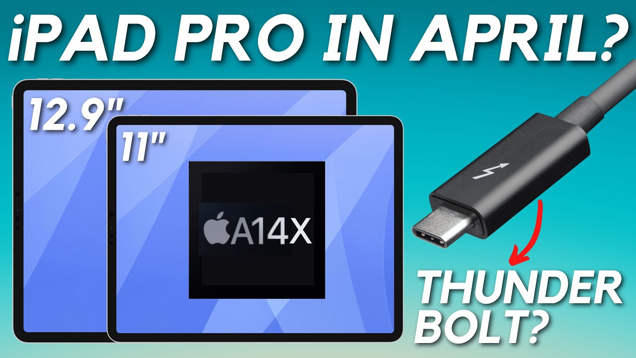NEW 2021 Mini-LED iPad Pro To Launch In April? Thunderbolt Connector ...