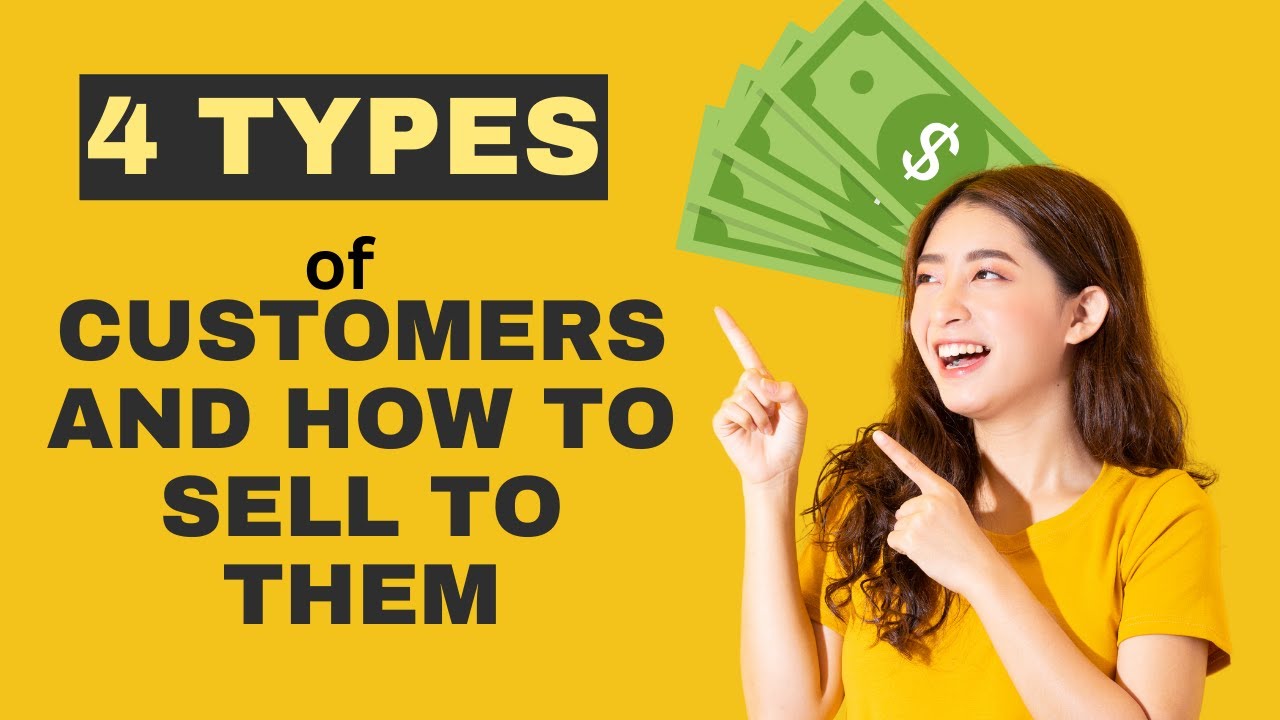 Four types of customers you have to deal with them - YouTube