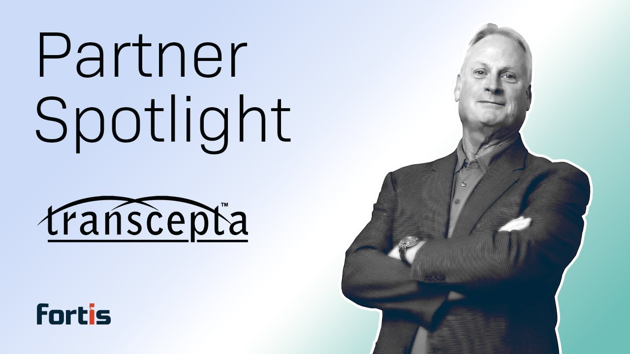 How Transcepta & Fortis Are Transforming AP with Seamless, Touchless ...