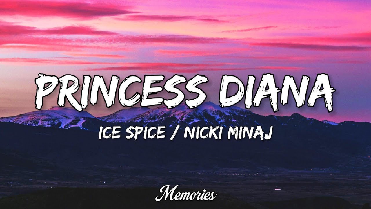 Ice Spice & Nicki Minaj - Princess Diana (Lyrics) - YouTube