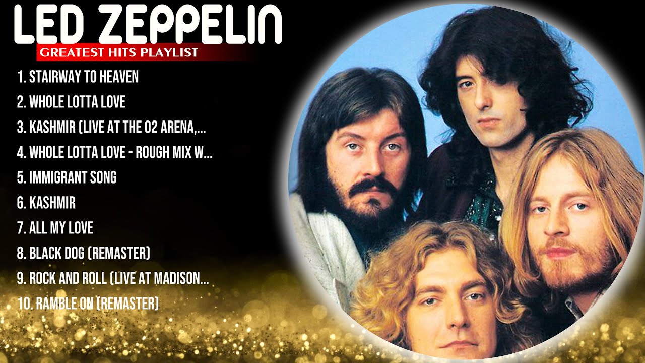 Led Zeppelin Greatest Hits - Best Songs Of Led Zeppelin - Led Zeppelin ...