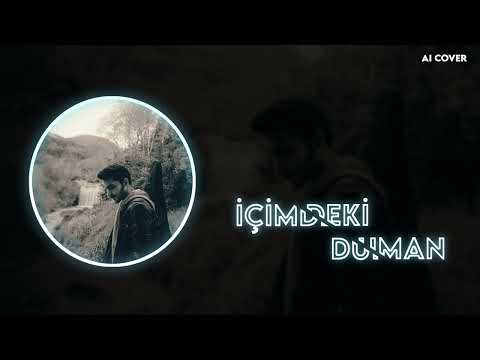 İçimdeki Duman (AI Cover)