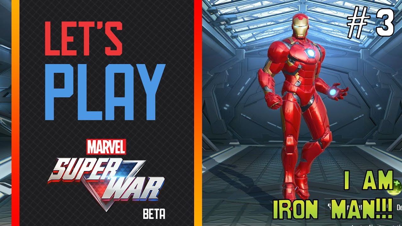 Let's Play - Marvel Super War | I am Iron Man | Android & iOS | Part ...