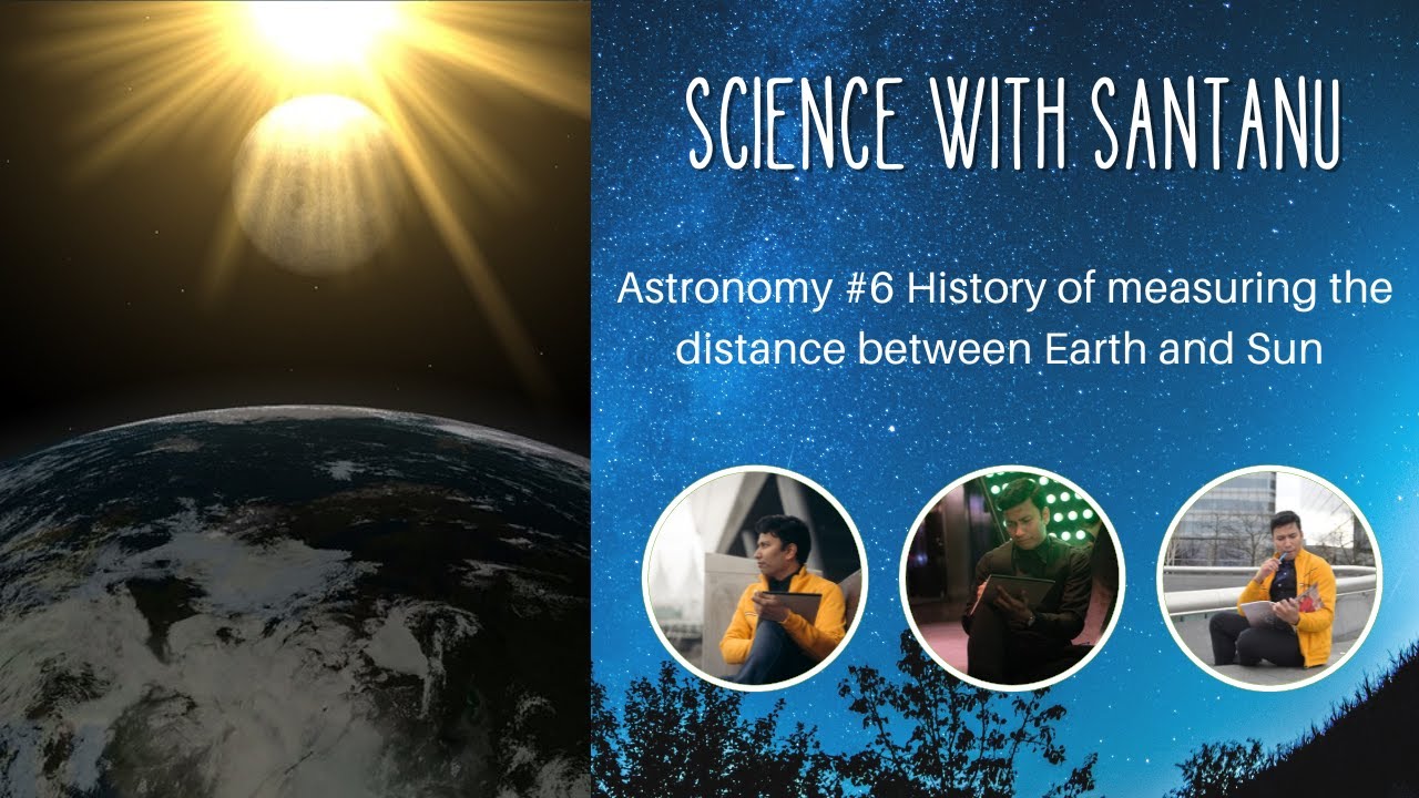 Astronomy #6 History of measuring the distance between Earth and Sun # ...