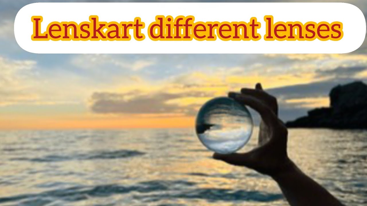 Lenskart different lenses, Lenskart kya hai?, Lens ke parkar. - YouTube