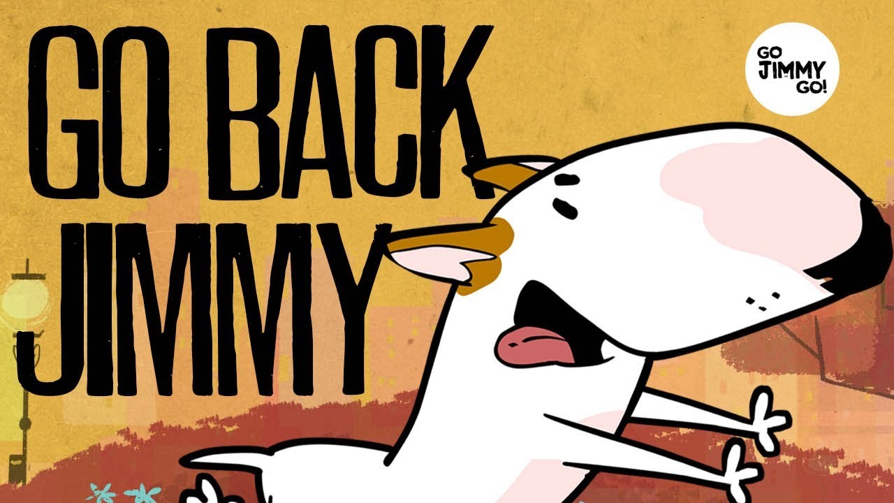 GO BACK JIMMY #6 - YouTube