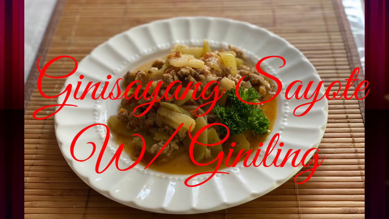 Filipino Style / Ginisang Sayote w/ Giniling // Daisy dhey - YouTube