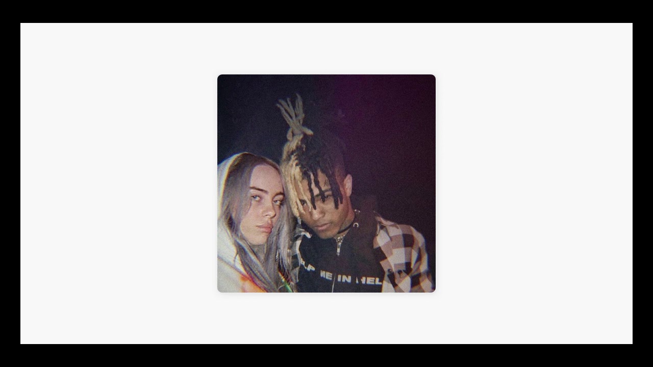 Free Billie Eilish X Xxxtentacion I Love You Sad Inspiring Type