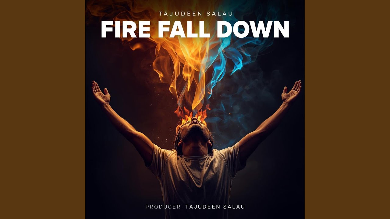 FIRE FALL DOWN - YouTube