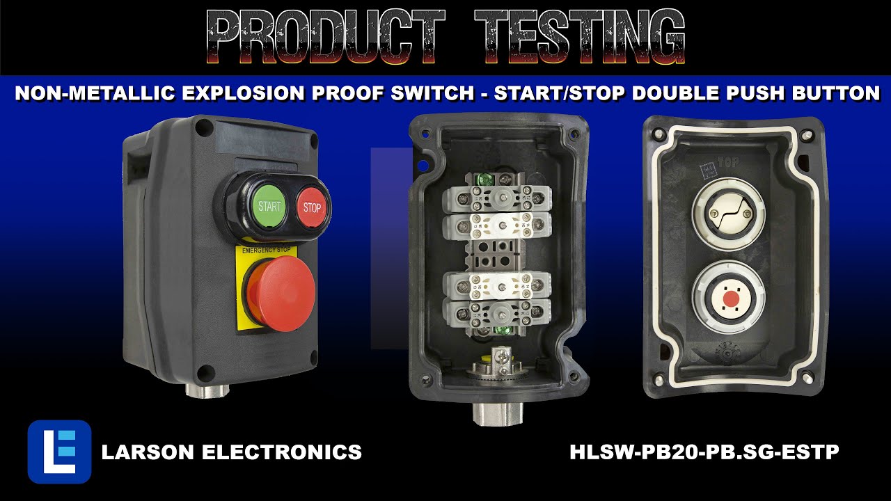 Non-Metallic Explosion Proof Switch C1D2/C2D2 - Start/Stop Double Push ...