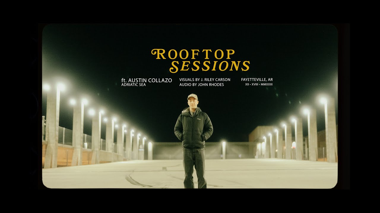 Rooftop Sessions - Austin Collazo, Adriatic Sea - YouTube