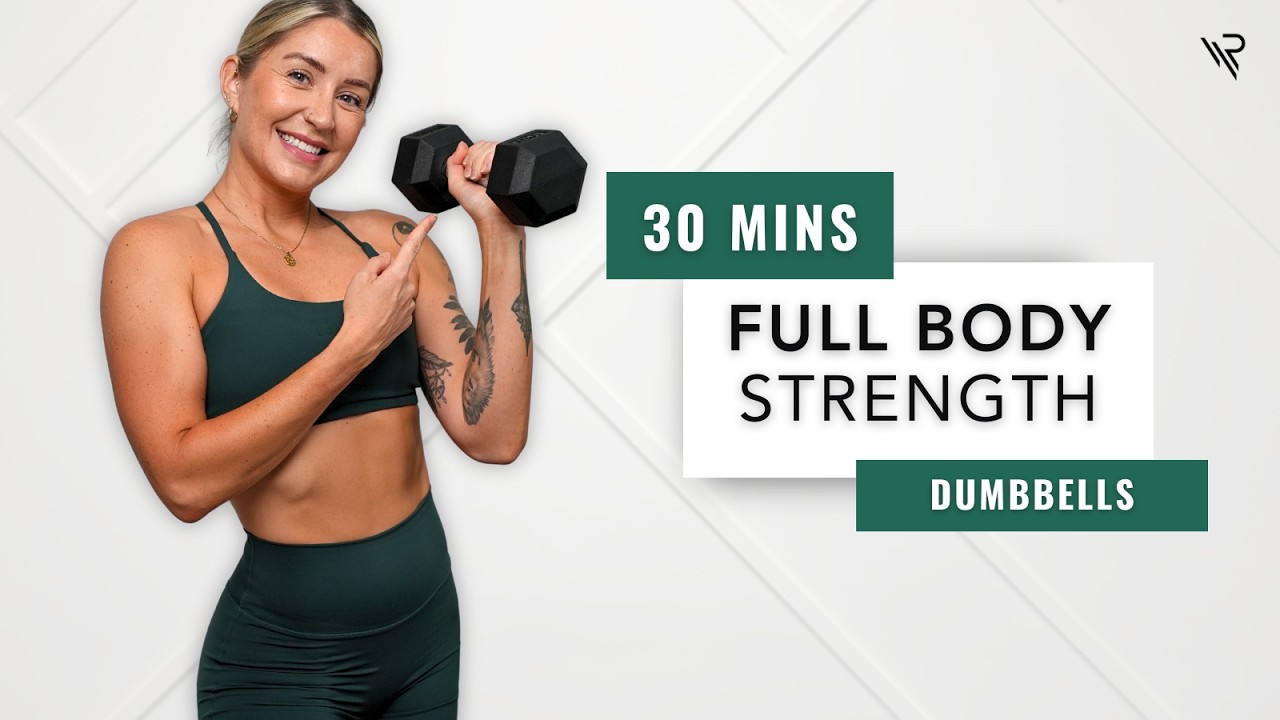 30 Mins Full Body Dumbbell Strength Workout (No Repeats) - YouTube