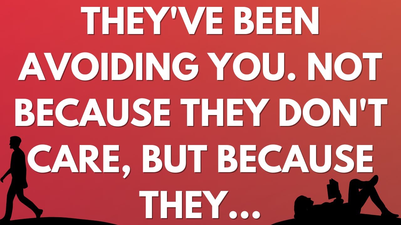 💌 They've been avoiding you. Not because they don't care, but because ...